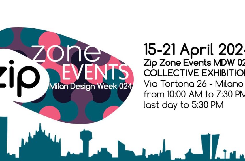 Zip Zone Events Milan Design Week 2024
